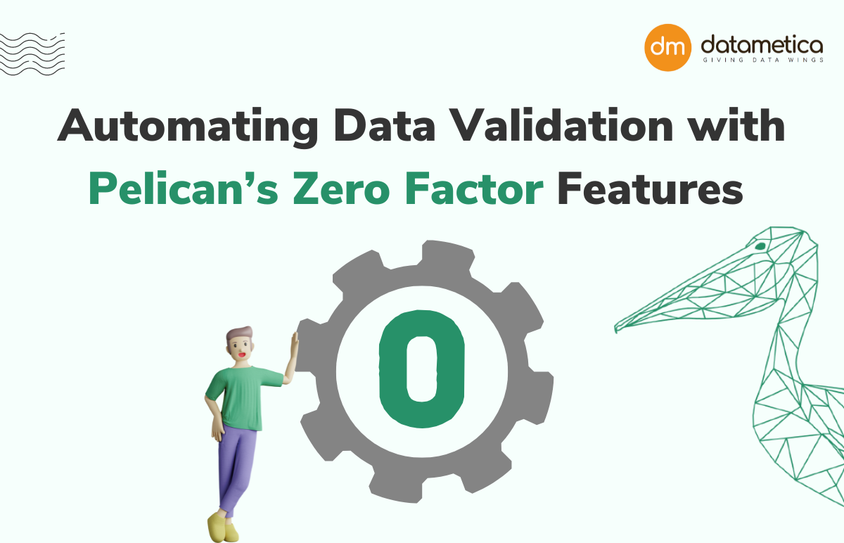 Automating Data Validation With Pelicans Streamline Your Workflow